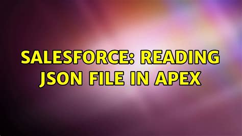 salesforce reading json file in apex 2 solutions youtube