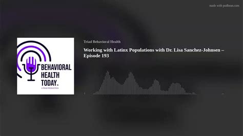 Working With Latinx Populations With Dr Lisa Sanchez Johnsen Episode