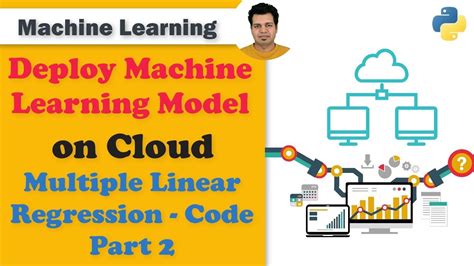 6 deploy ml on cloud multiple linear regression python