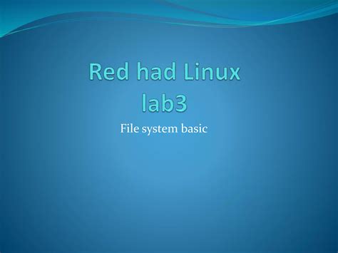 Red Hat Linux Lab4 Pptx