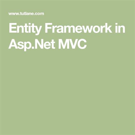 entity framework in asp mvc entity framework framework online