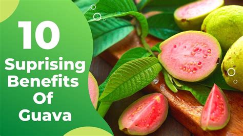 Unveiling The Hidden 10 Lesser Known Health Benefits Of Guava