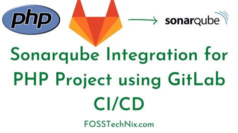 24 sonarqube integration for php project using gitlab ci cd pipeline