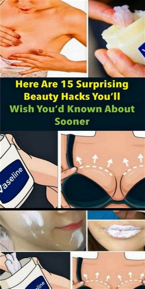 15 Surprising Beauty Hacks Youll Wish Youd Known About Sooner