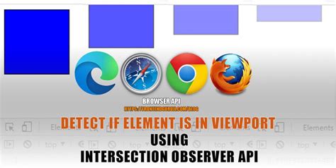 best way to detect if element is in viewport using intersection