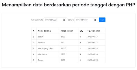 menampilkan data berdasarkan periode tanggal dengan php