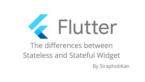 flutter basics the differences between stateless widget and stateful