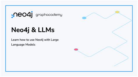 neo4j and llms courses free neo4j courses from graphacademy