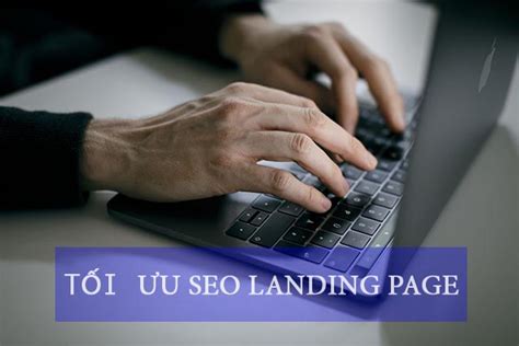 seo landing pages instructions on how to optimize conversion nguyen