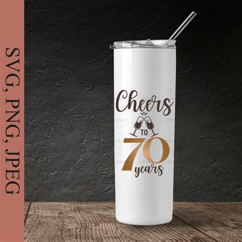 70th Birthday Svg Cheers To 70 Years Svg File 70th Etsy
