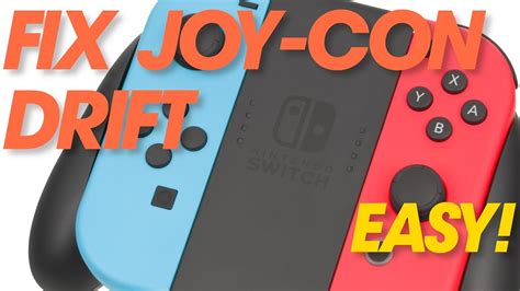 How To Fix Nintendo Switch Joy Con Drift Youtube