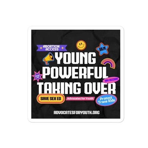 Young Powerful Taking Over Sticker Advocates For Youth Shop