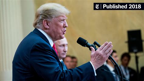 8 Suspect Claims From The Trump Putin News Conference The New York Times