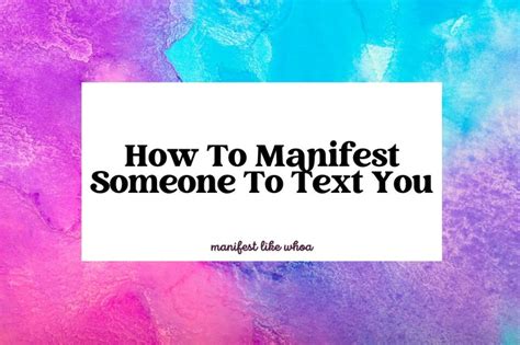 How To Manifest Someone To Text You 5 Steps Manifest Like Whoa