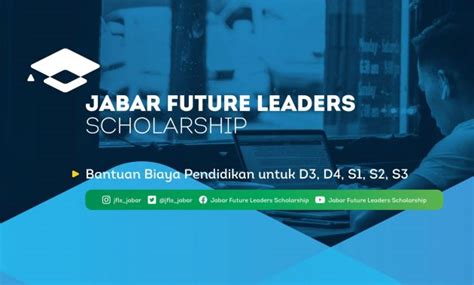 Beasiswa Jabar Future Leaders Scholarship Untuk Kuliah D3 D4 S1 S2 S3