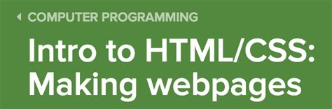 intro to html css making webpages khanacademy ⭐ give away and