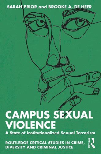 Campus Sexual Violence A State Of Institutionalized Sexual Terrorism A