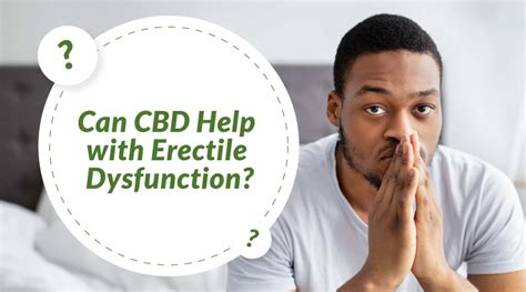 Can Cbd Help With Erectile Dysfunction Vitality Cbd Inc
