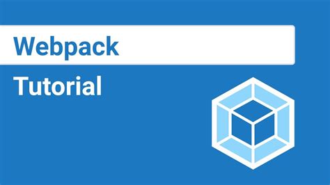 everything you need to know about webpack webpack tutorial youtube