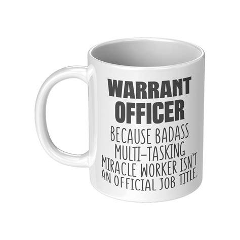 Warrant Officer Mug T For Warrant Officer Funny Mug For Warrant
