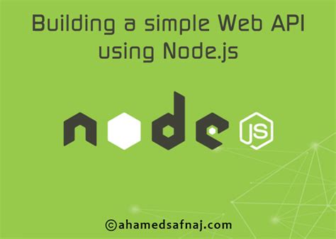 building a simple web api using node js ahamed safnaj