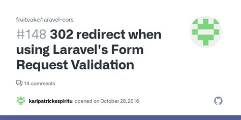 302 redirect when using laravel s form request validation · issue 148