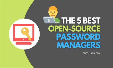 the 5 best open source password managers foss linux