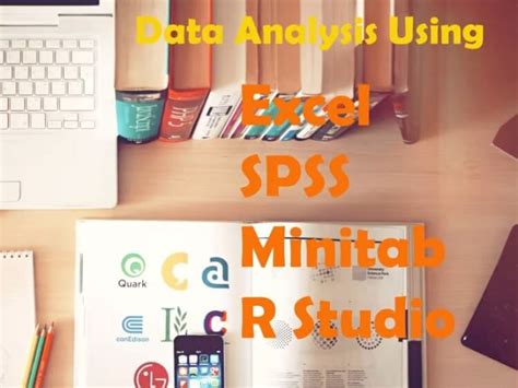do statistical data analysis excel spss minitab r programming