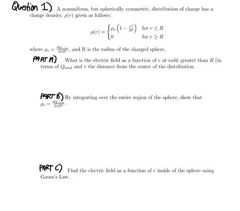 Solved Question 1 A Nonuniform But Spherically Symmetric