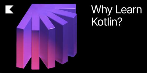why learn kotlin the kotlin blog