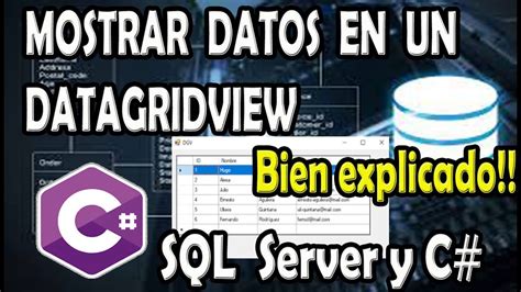 mostrar datos en datagridview con c forms base de datos paso a paso