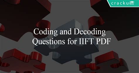 coding and decoding questions for iift pdf cracku