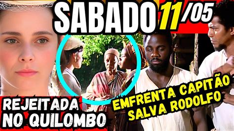 Sinha Moça Capitulo De Hoje 11 05 Segunda Sinhá Moça Resumo Do Dia 11
