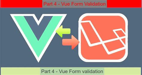 vue laravel tutorial part 4 form validation therichpost