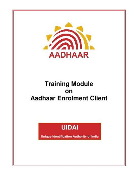 Training Module On Aadhaar Enrolment Client Uidai