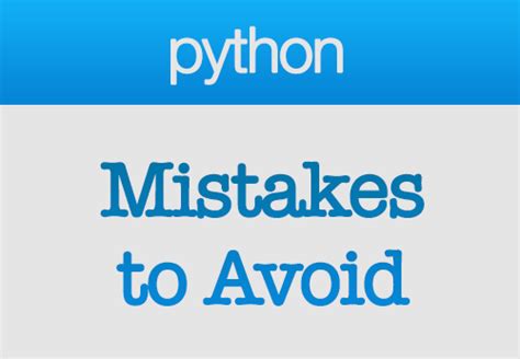 common mistakes to avoid when learning to code in python datascience
