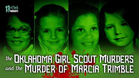 Oklahoma Girl Scout Murders 13 Oclock