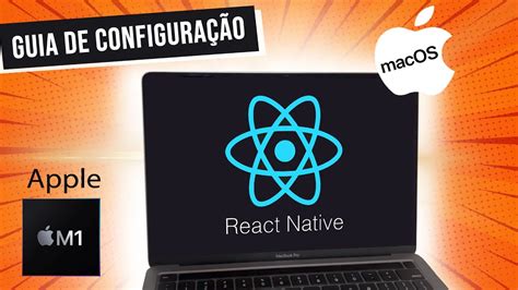 como configurar o ambiente react native no macos m1 youtube