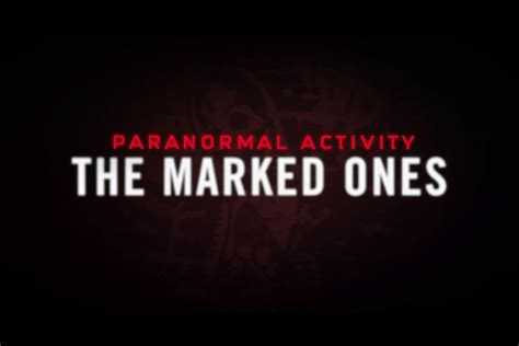 Actividad Paranormal The Marked Ones – Trailer Internacional • Cinergetica