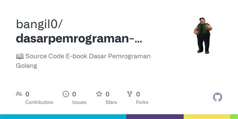 github bangil0 dasarpemrograman golang 📖 source code e book dasar
