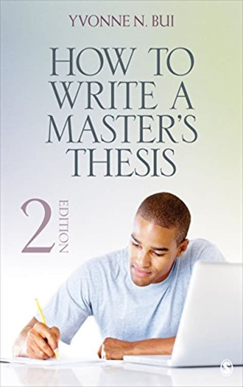 How To Write A Masters Thesis Pdf Bui Yvonne N Sage Publications Inc