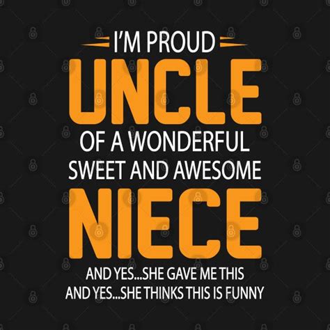 Check Out This Awesome I 27m Proud Uncle Of A Wonderful Sweet And