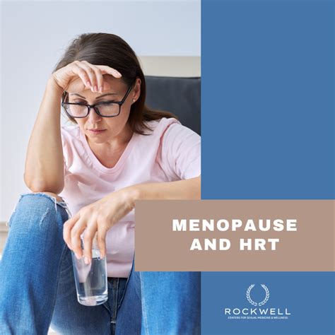 Menopause Understanding Hormone Replacement Therapy Rockwell Centers