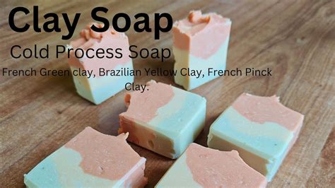 Soap Making With Different Clays Cold Process Soap Soapmaking Clay Soap