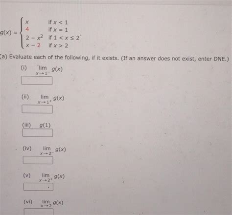 Solved G X ⎩⎨⎧x42−x2x−2 If X