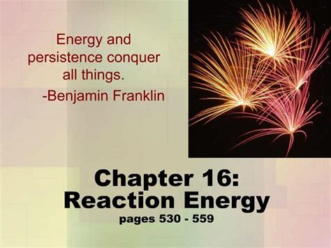 Ppt Chapter 16 Reaction Energy Pages 530 559 Powerpoint