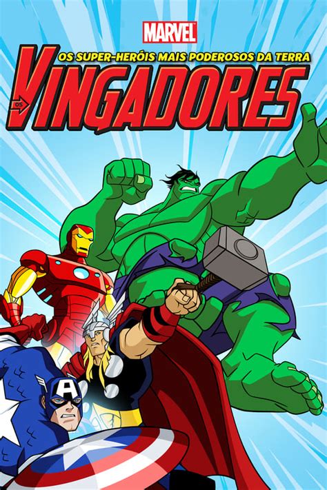 Os Vingadores Os Super Heróis Mais Poderosos Da Terra Wareztuga