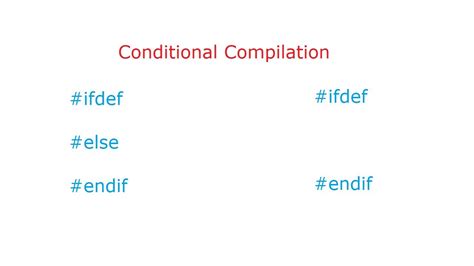 conditional compilation in c ifdef else endif youtube