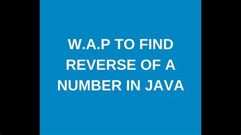 write a java program to find reverse of a number in java