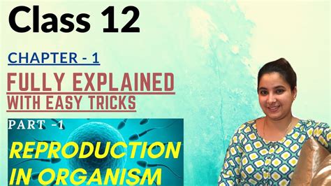 Reproduction In Organisms Class 12 Biology Chapter 1 Part I